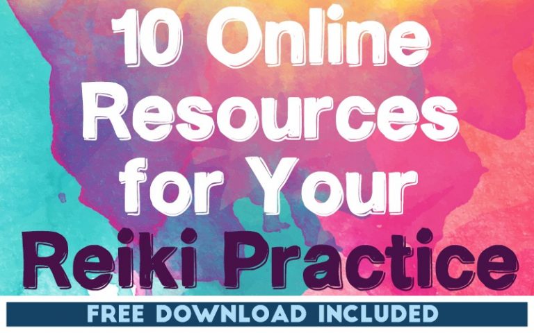 10 Online Resources for Your Reiki Practice (FREE DOWNLOAD)