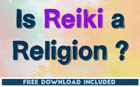 Is Reiki a Religion (FREE DOWNLOAD)